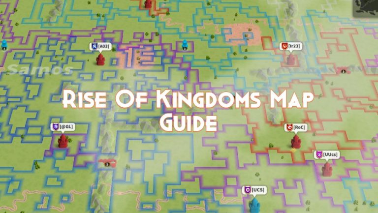 Rise Of Kingdoms Map Guide - Rise of Kingdoms Guides
